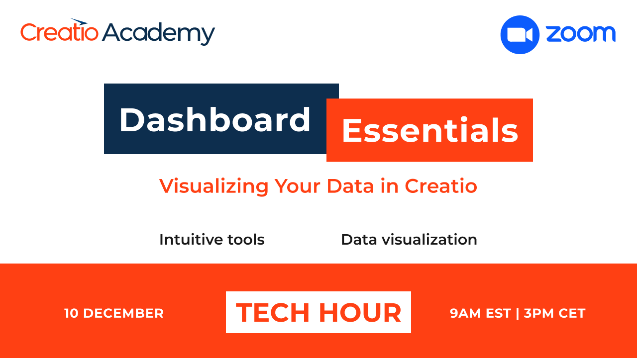 Join Tech Hour Today: Dashboard Essentials - Visualizing Your Data in Creatio | Community Creatio